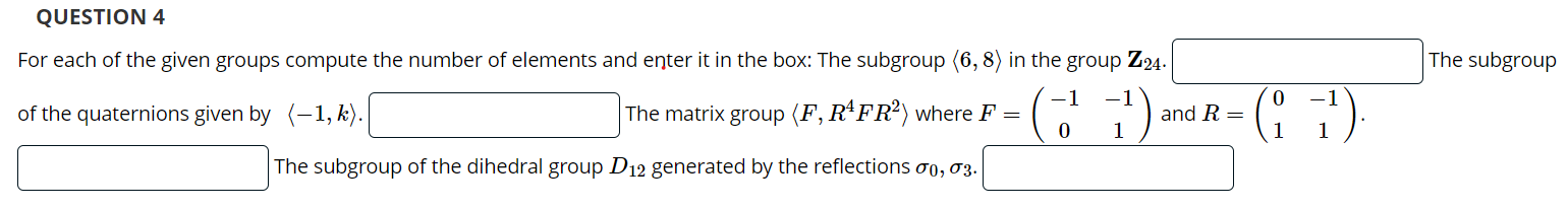 Solved QUESTION 4 For each of the given groups compute the | Chegg.com