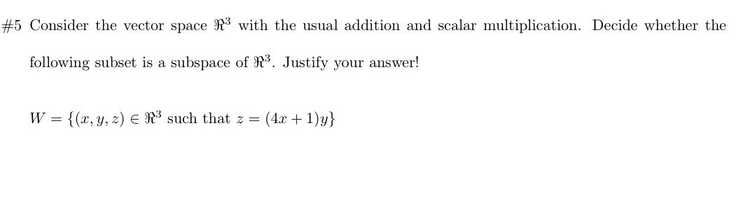 Solved #5 Consider the vector space R3 with the usual | Chegg.com