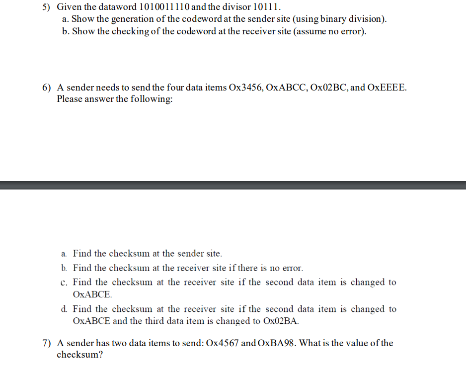 Solved 5) Given the dataword 1010011110 and the divisor | Chegg.com