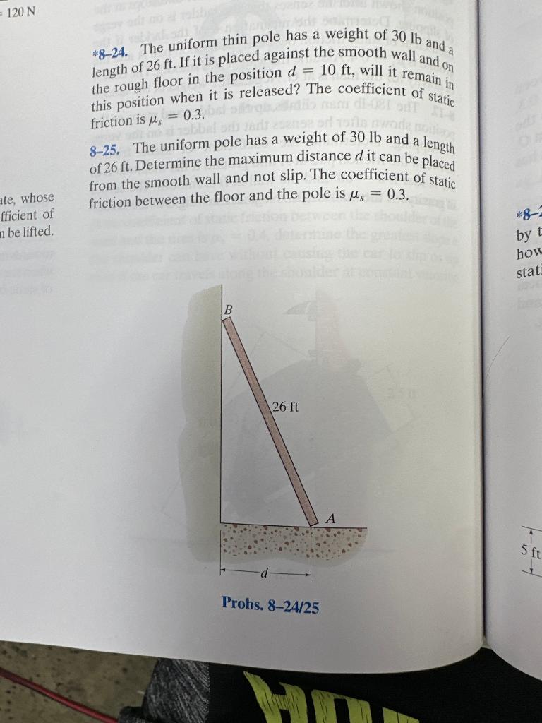 Solved *8-24. The uniform thin pole has a weight of 30lb and | Chegg.com