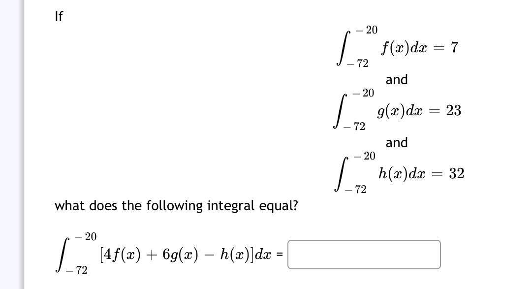 Solved what does the following integral equal? - 20 √ [4f(x) | Chegg.com