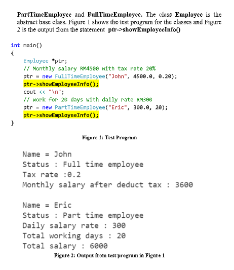 Solved PartTimeEmployee and Full TimeEmployee. The class | Chegg.com