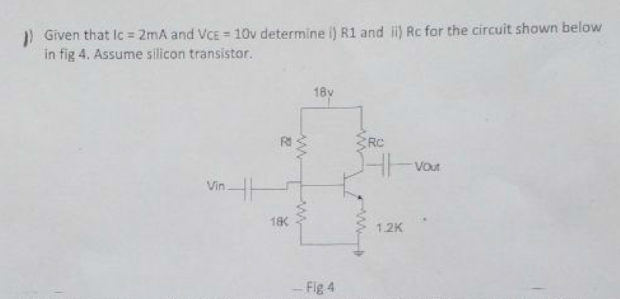 Solved 1) Given that lc=2mA and VCE=10v determine i) R1 and | Chegg.com
