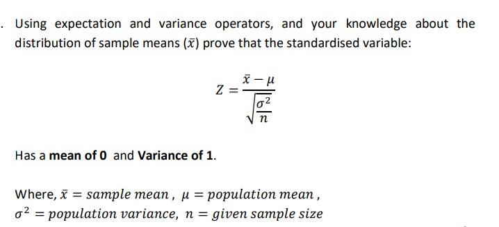 Solved Using expectation and variance operators, and your | Chegg.com