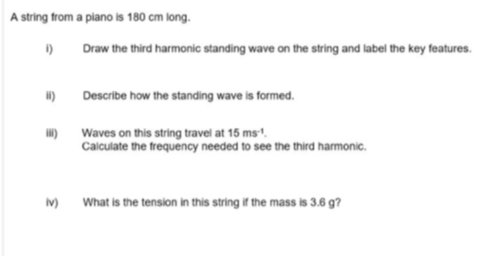 Solved A string from a piano is 180 cm long. i) Draw the | Chegg.com