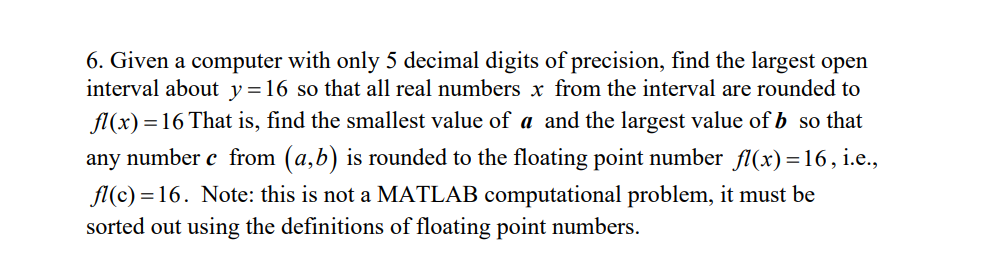 Solved Given a computer with only 5 ﻿decimal digits of | Chegg.com