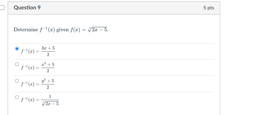 Solved Question 9 Determine f¹(x) given f(x) = 2x - 5. | Chegg.com