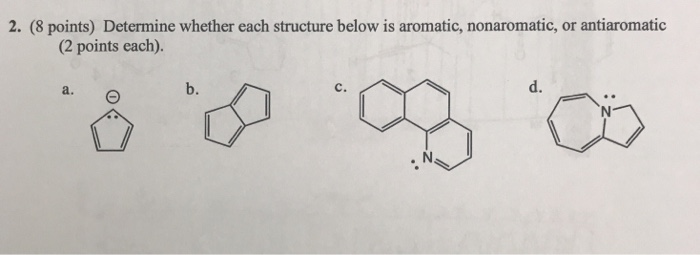 Solved 2. (8 points) Determine whether each structure below | Chegg.com