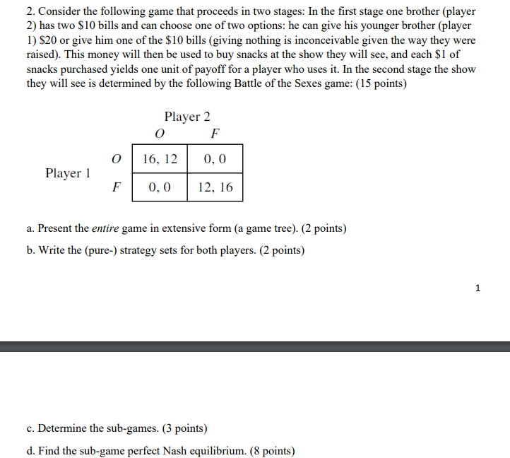 Solved 2. Consider the following game that proceeds in two | Chegg.com