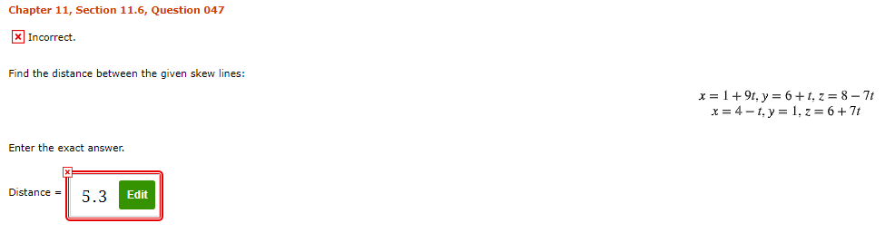 Solved Chapter 11, Section 11.6, Question 047 x Incorrect. | Chegg.com