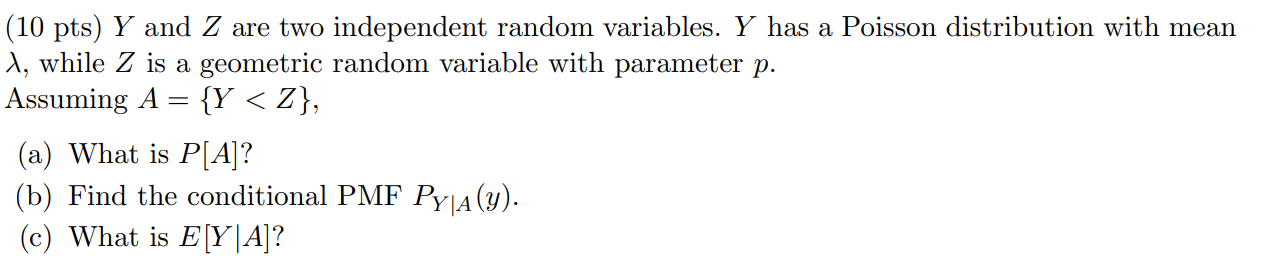 Solved (10 pts) Y and Z are two independent random | Chegg.com