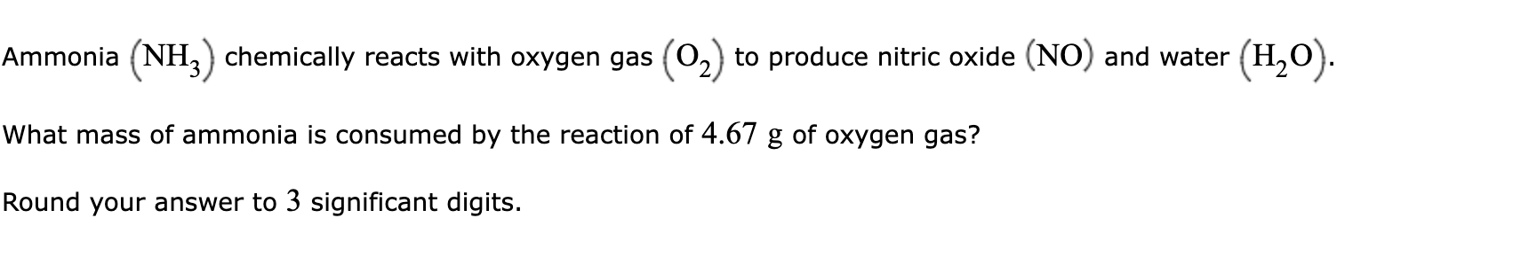 Solved Ammonia (NH3) chemically reacts with oxygen gas (O2) | Chegg.com