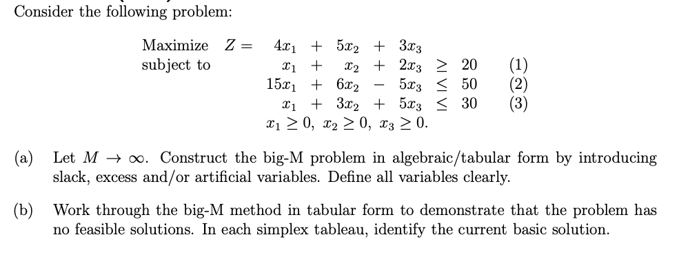 Solved Consider the following problem: Maximize Z= subject | Chegg.com