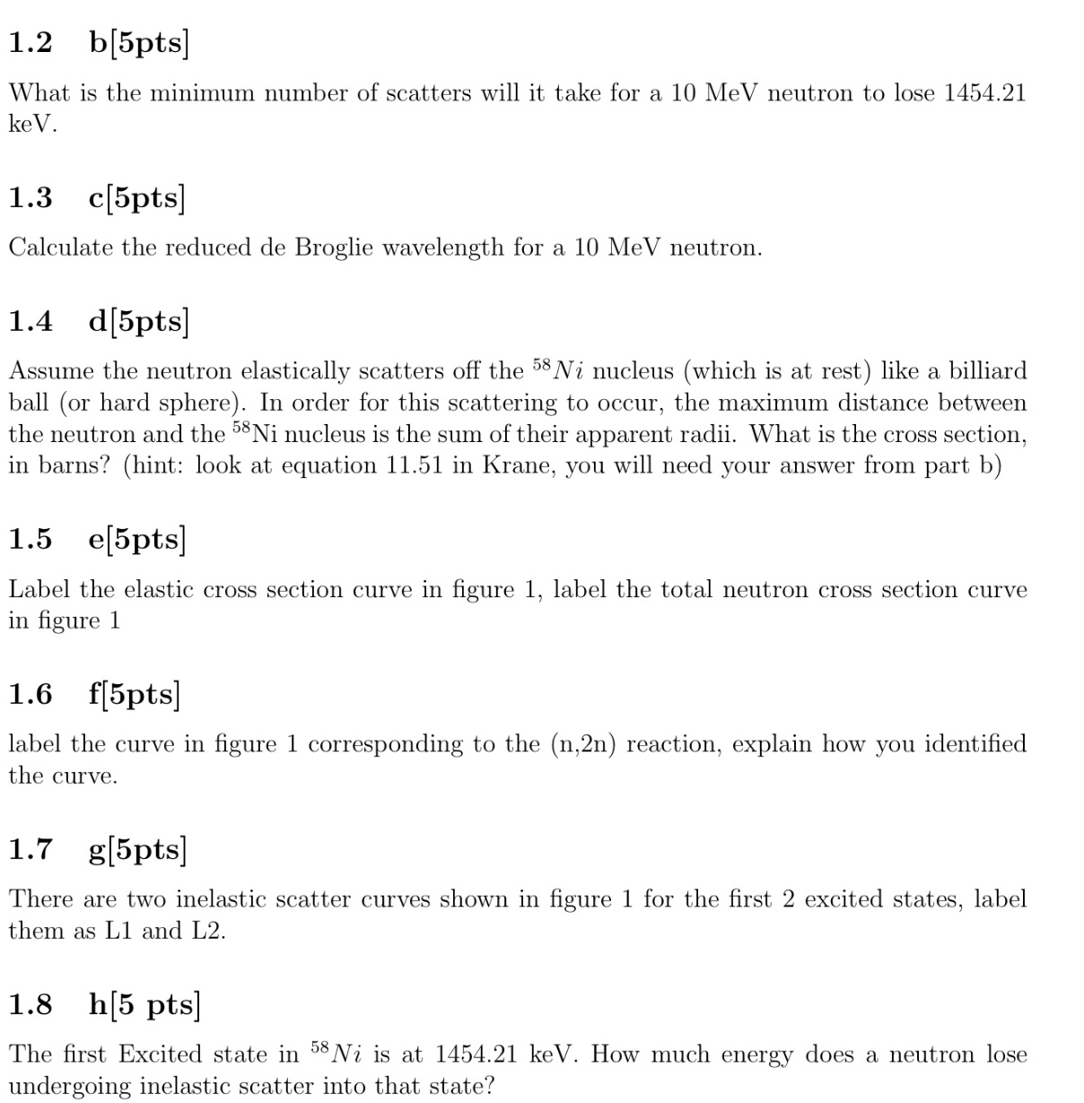 Solved Below is figure showing 5 cross sections for neutron | Chegg.com