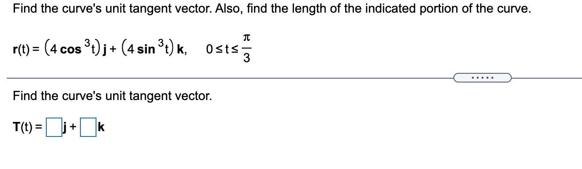 Solved Find the curve's unit tangent vector. Also, find the | Chegg.com
