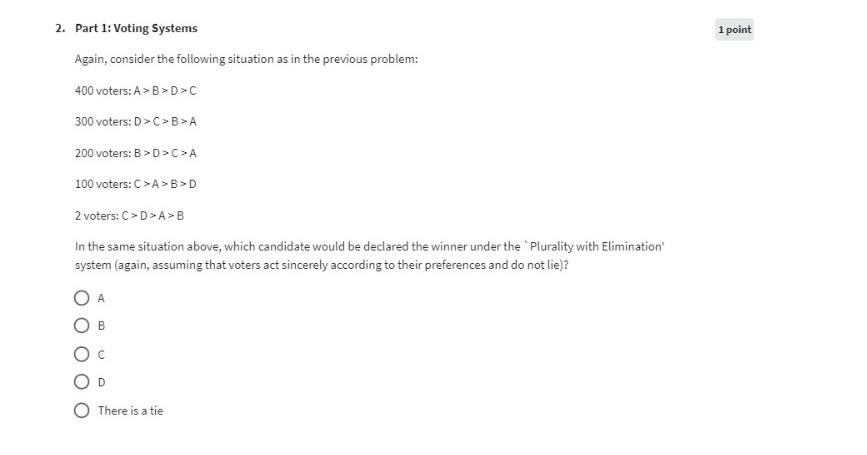 Solved 2. Part 1: Voting Systems Again, consider the | Chegg.com