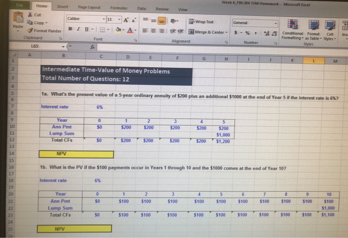 Solved Week 6 FIN 304 TVM Homework - Microsoft Excel Home | Chegg.com