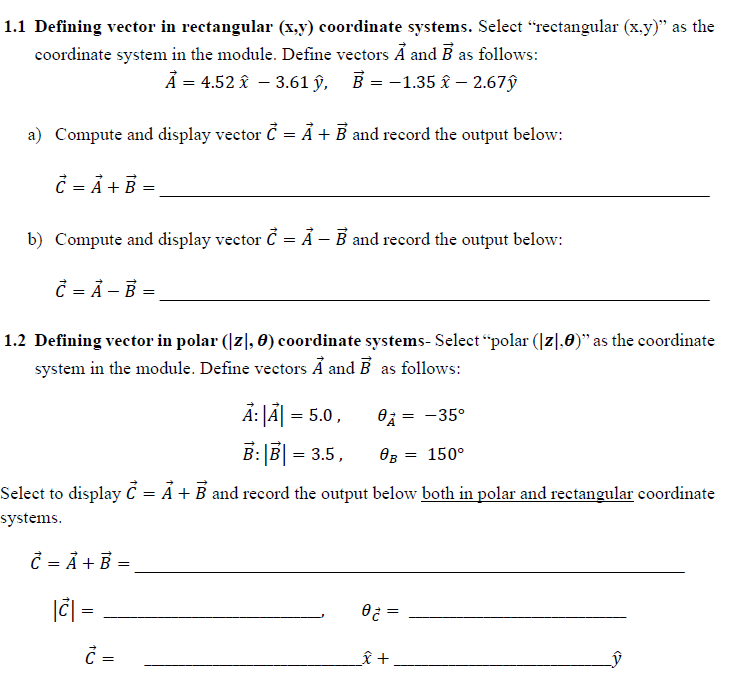 Solved 1.1 Defining vector in rectangular (x,y) coordinate | Chegg.com