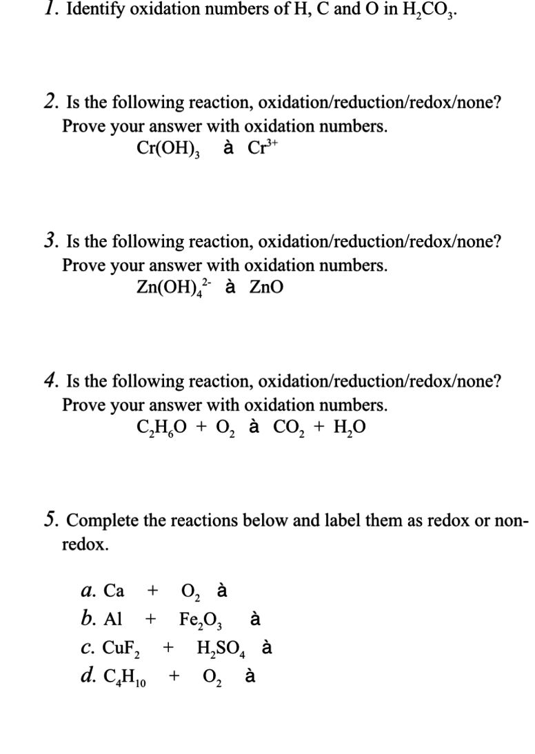 Solved 1. Identify oxidation numbers of H,C and O in H2CO3. | Chegg.com