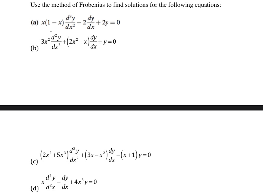 Use the method of Frobenius to find solutions for the | Chegg.com