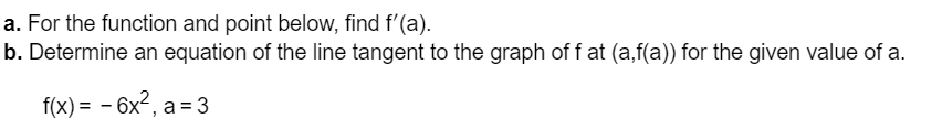 Solved f(x)-f(a) a. Use the definition mtan = lim to find | Chegg.com