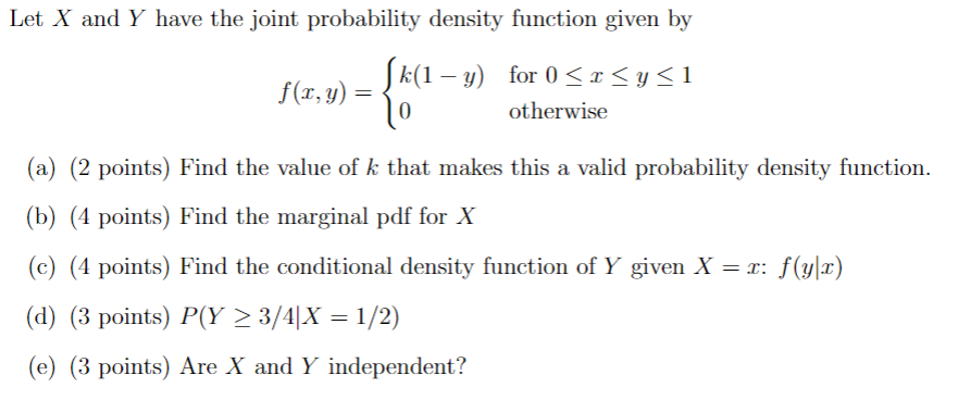 Solved Let X and Y have the joint probability density | Chegg.com
