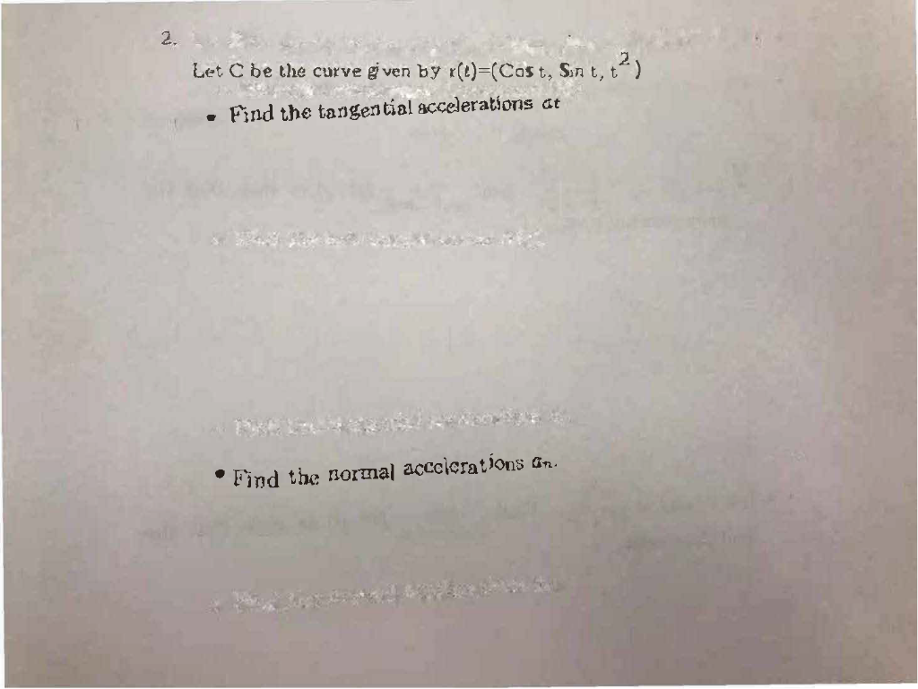 Solved Let Cbe the curve given by r(t)=(Cost, Sint, t') . | Chegg.com