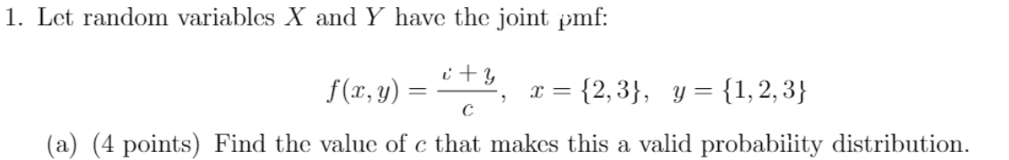 Solved 1. Let random variables X and Y have the joint pmf : | Chegg.com