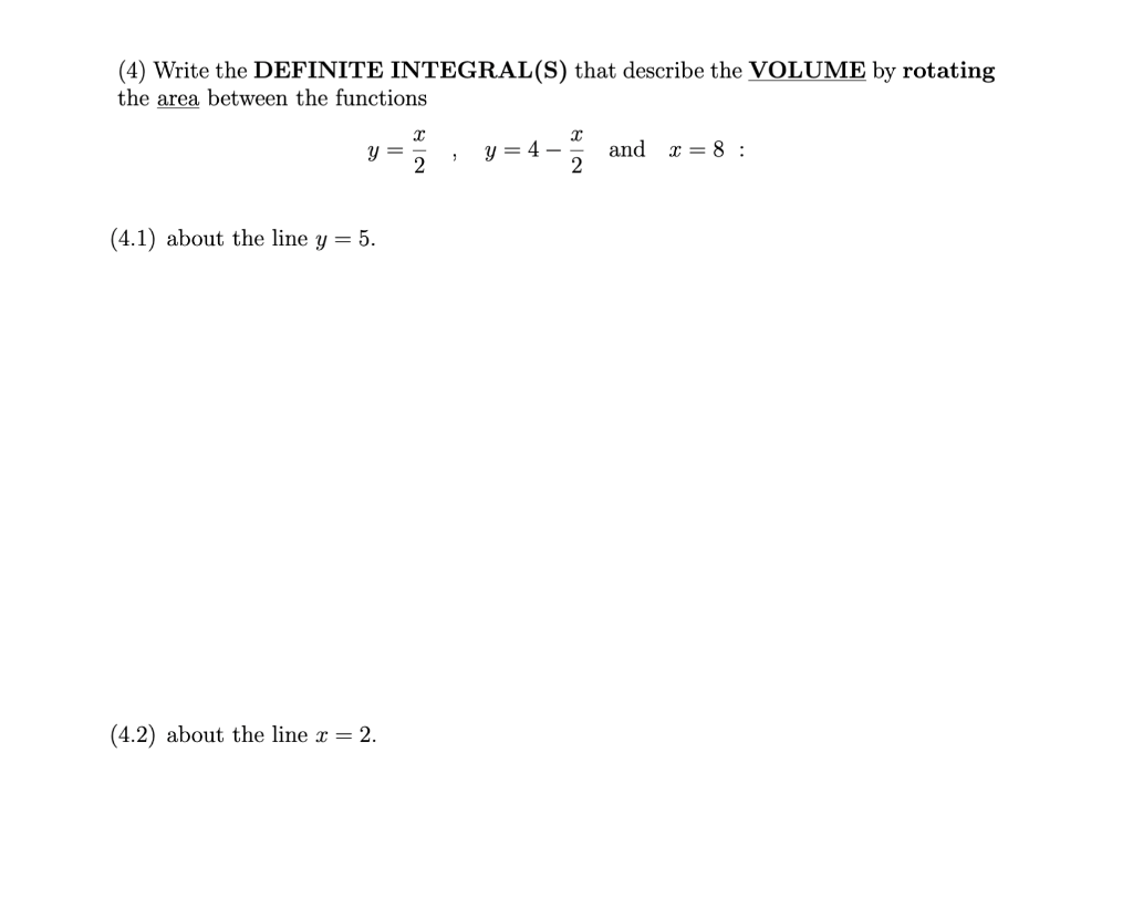 Solved (4) Write the DEFINITE INTEGRAL(S) that describe the | Chegg.com