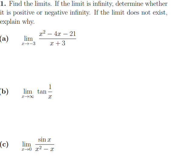 Solved 1. Find the limits. If the limit is infinity, | Chegg.com