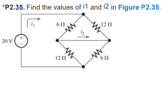 Solved *P2.35. Find the values of it and i2 in Figure P2.35. | Chegg.com