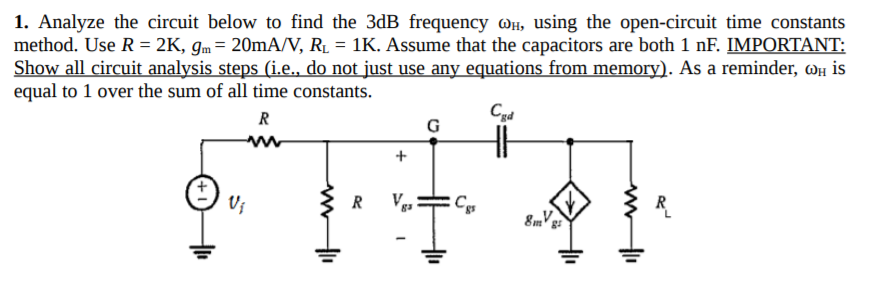 Solved I. Analyze the circuit below to find the 3dB | Chegg.com
