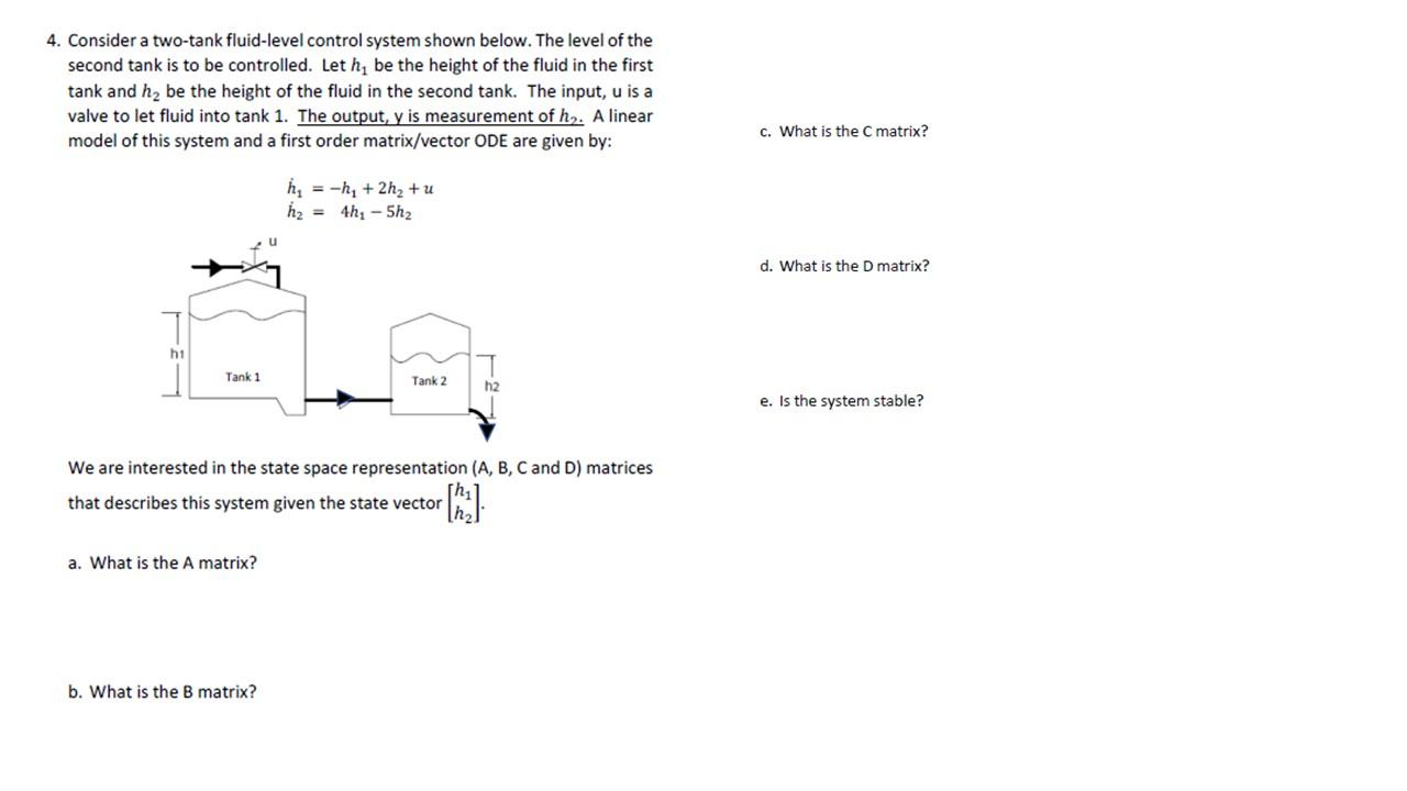 Solved 4. Consider a two-tank fluid-level control system | Chegg.com