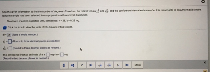 Solved and the confidence interval estimate of σ1t is | Chegg.com