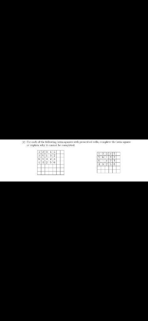 Solved 2) For each of the following latin squares with | Chegg.com