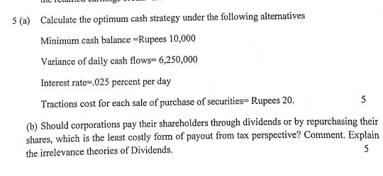 Solved Calculate the optimum cash strategy under the | Chegg.com
