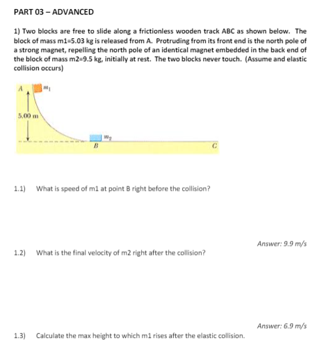 Solved PART 03 - ADVANCED 1) Two blocks are free to slide | Chegg.com