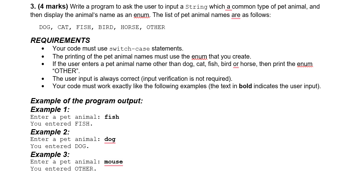 Solved 3 4 Marks Write A Program To Ask The User To Input 5486