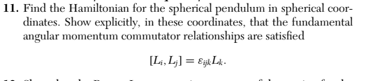 Solved 11. Find the Hamiltonian for the spherical pendulum | Chegg.com