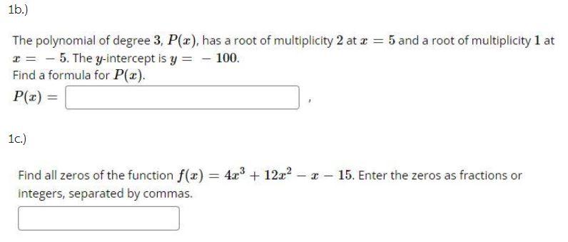 Solved The polynomial of degree 3,P(x), has a root of | Chegg.com