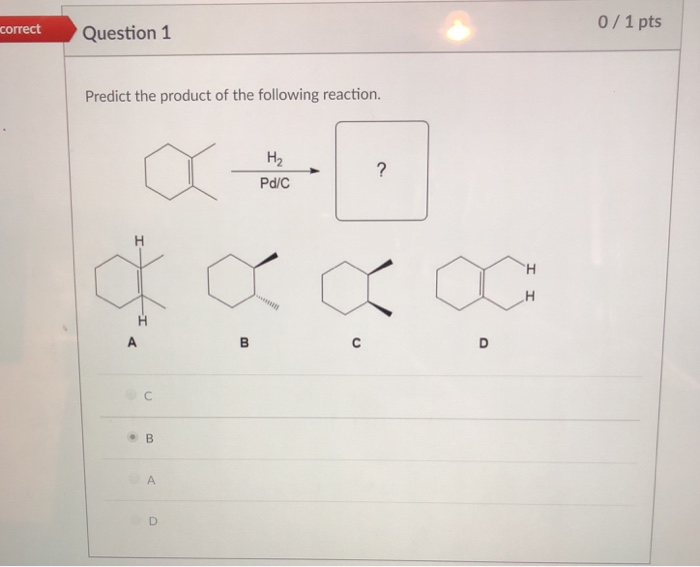Solved 01 Pts Correct Question1 Predict The Product Of The 0586