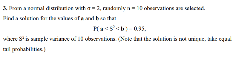 Solved From a normal distribution with σ=2, ﻿randomly n=10 | Chegg.com