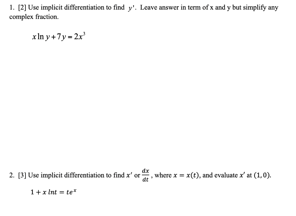 Solved 1. [2] Use implicit differentiation to find y′. Leave | Chegg.com