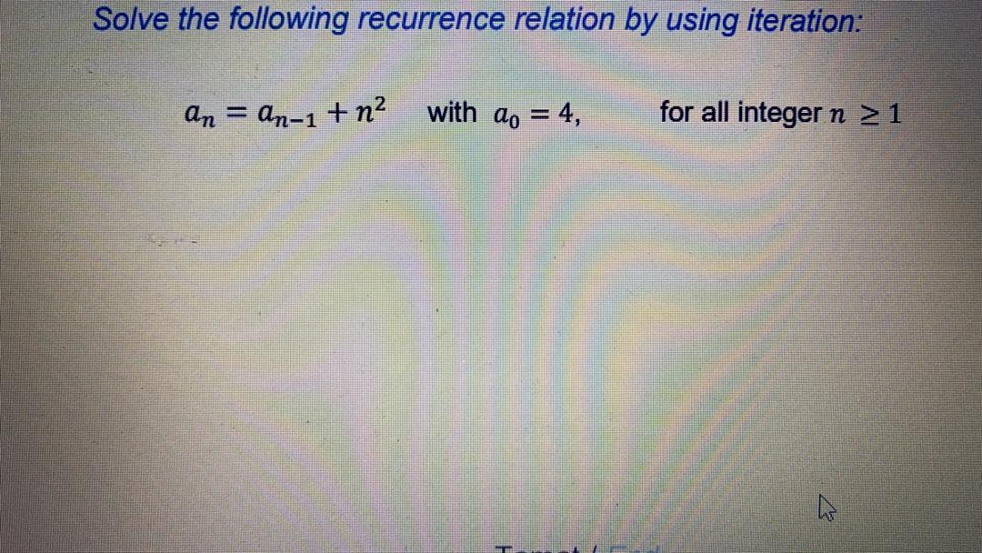 Solved Solve the following recurrence relation by using | Chegg.com