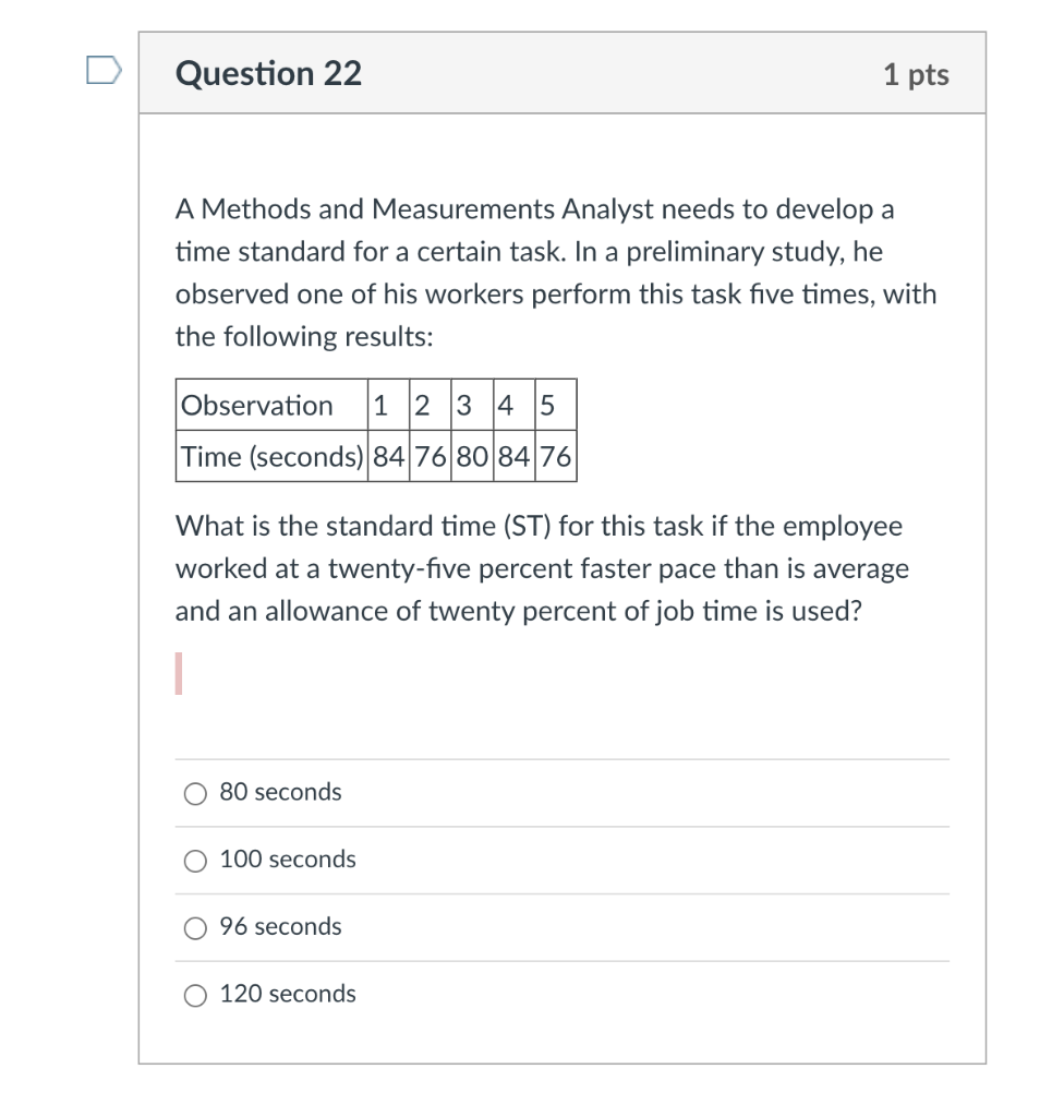 Solved A Methods and Measurements Analyst needs to develop a | Chegg.com