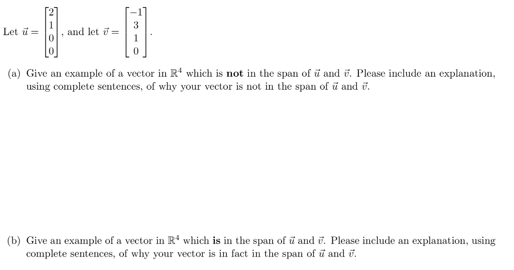 Solved Let u and let 1 (a) Give an example of a vector in R4 | Chegg.com