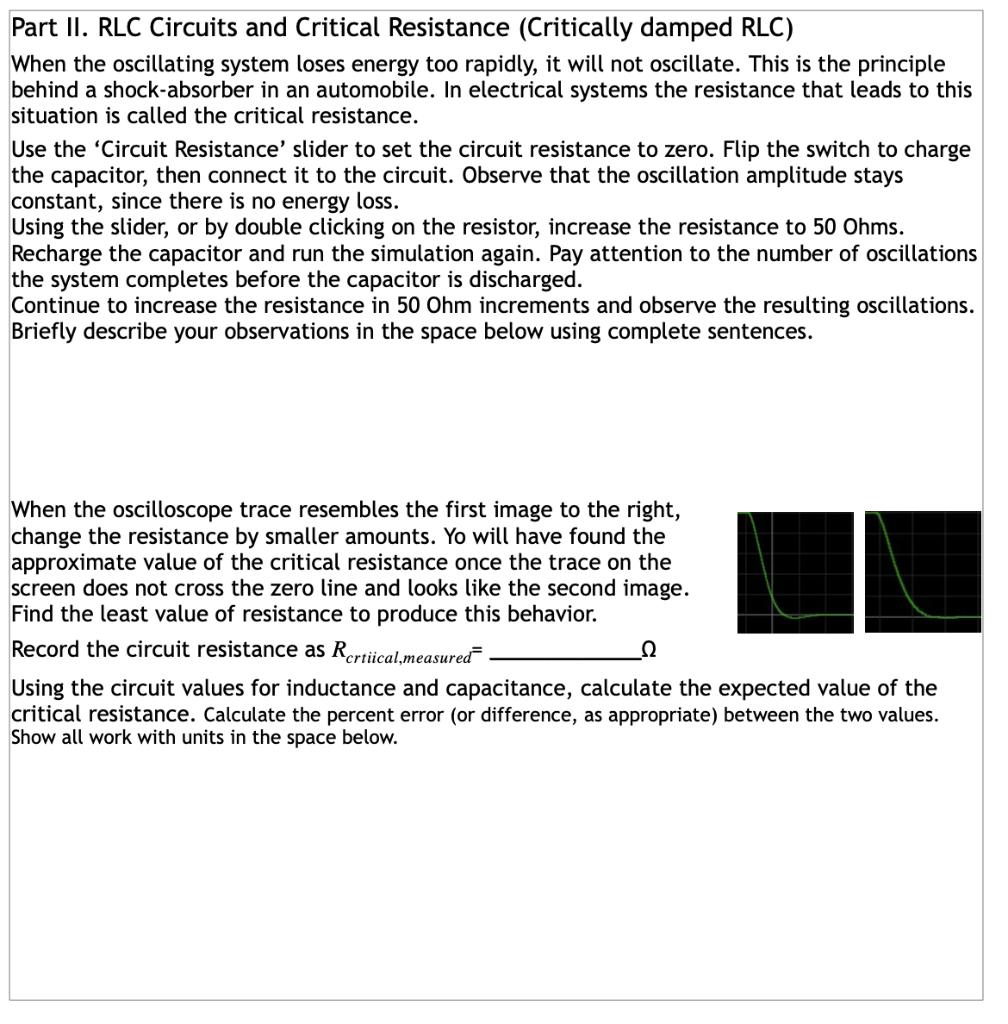 Solved Part II. RLC Circuits and Critical Resistance | Chegg.com