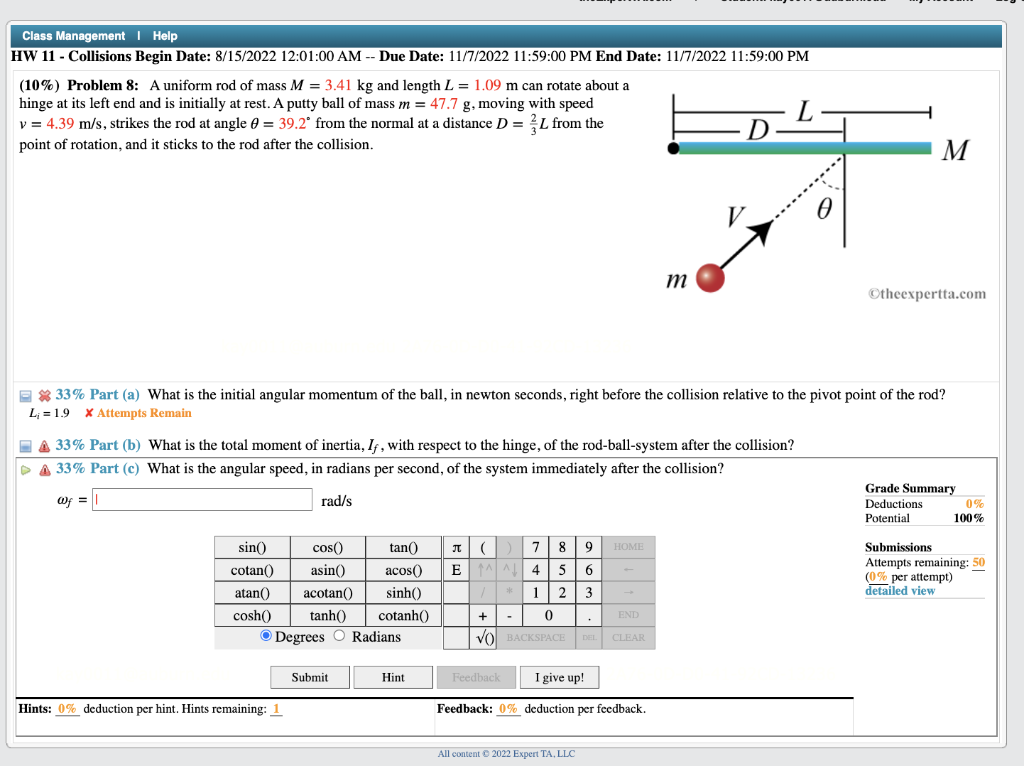 Solved (10\%) Problem 8: A uniform rod of mass M=3.41 kg and | Chegg.com