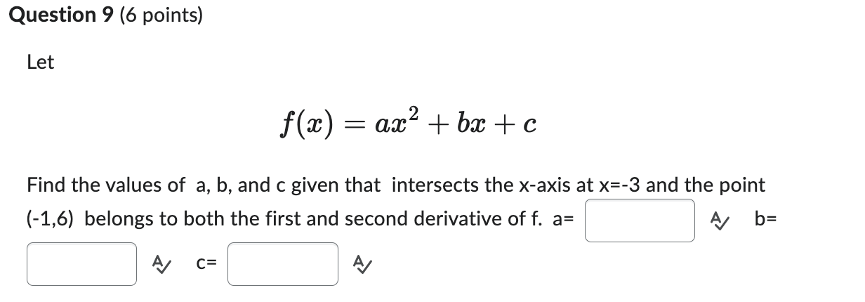 Solved Let f(x)=ax2+bx+c Find the values of a,b, and c given | Chegg.com