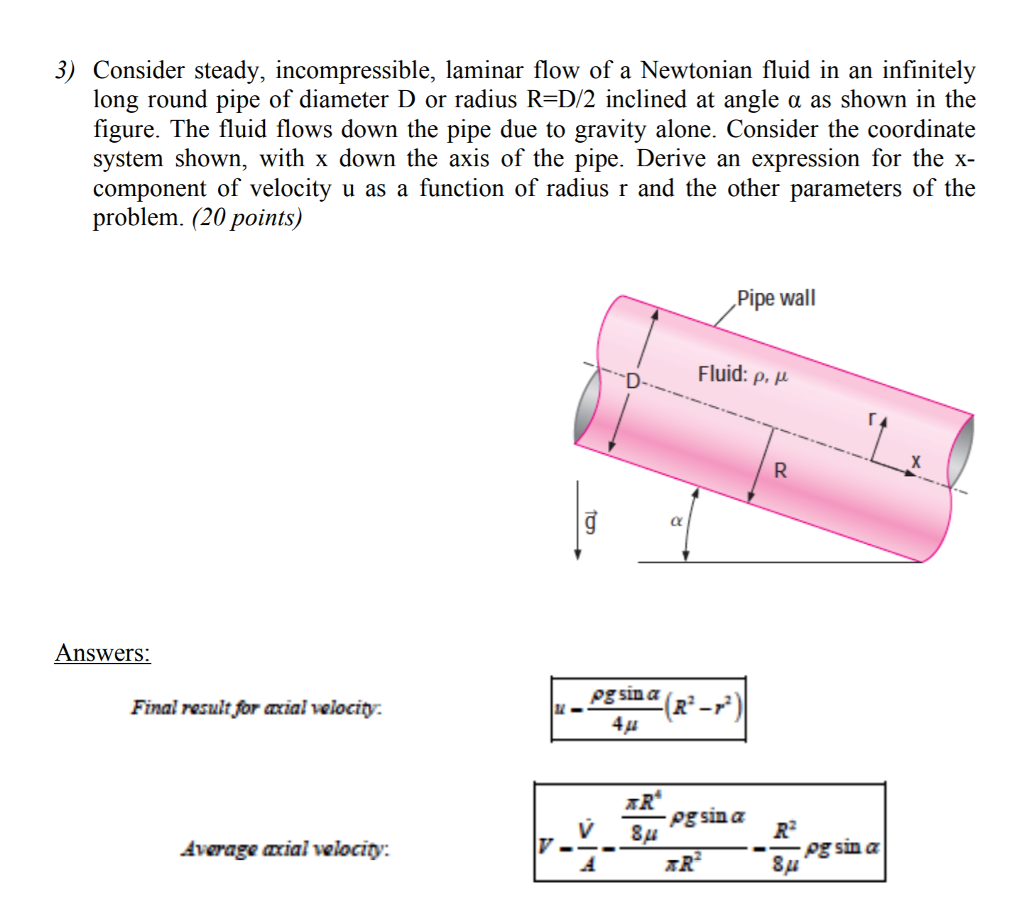 Solved 3) Consider steady, incompressible, laminar flow of a | Chegg.com